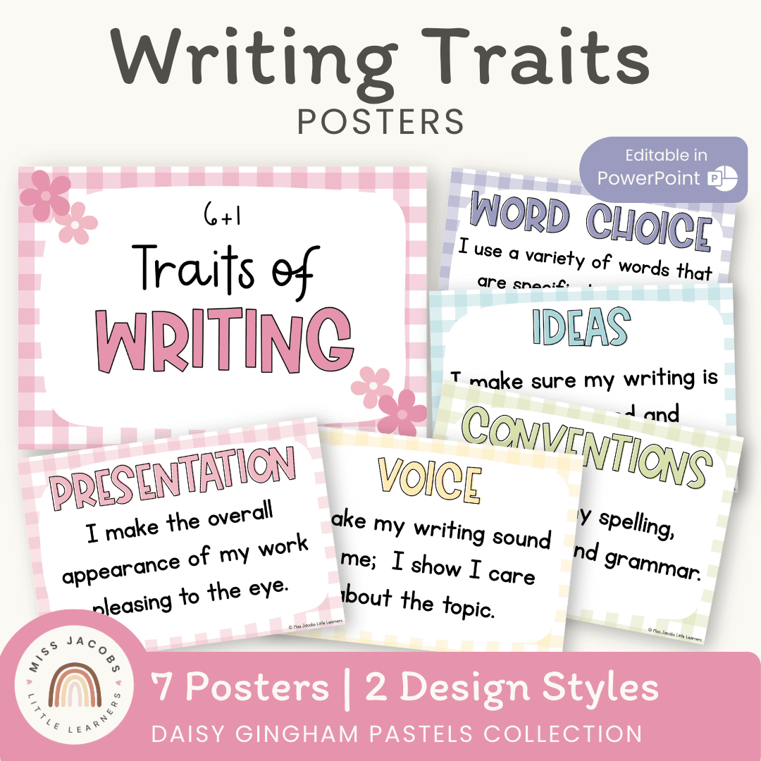 6 + 1 Traits of Writing Posters - Daisy Gingham Pastels – Miss Jacobs ...