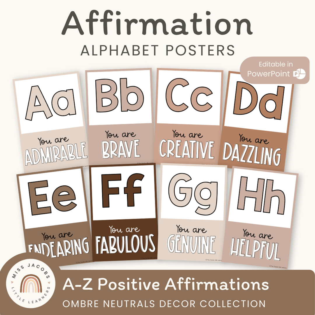 Affirmation Alphabet Posters - Ombre Neutrals Theme - Miss Jacobs ...