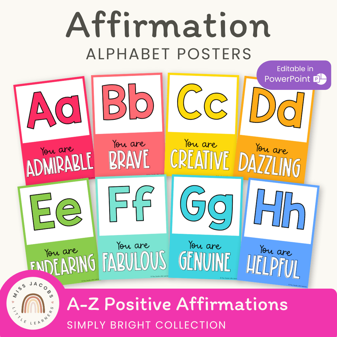 Affirmation Alphabet Posters - Simply Bright Theme - Miss Jacobs – Miss ...