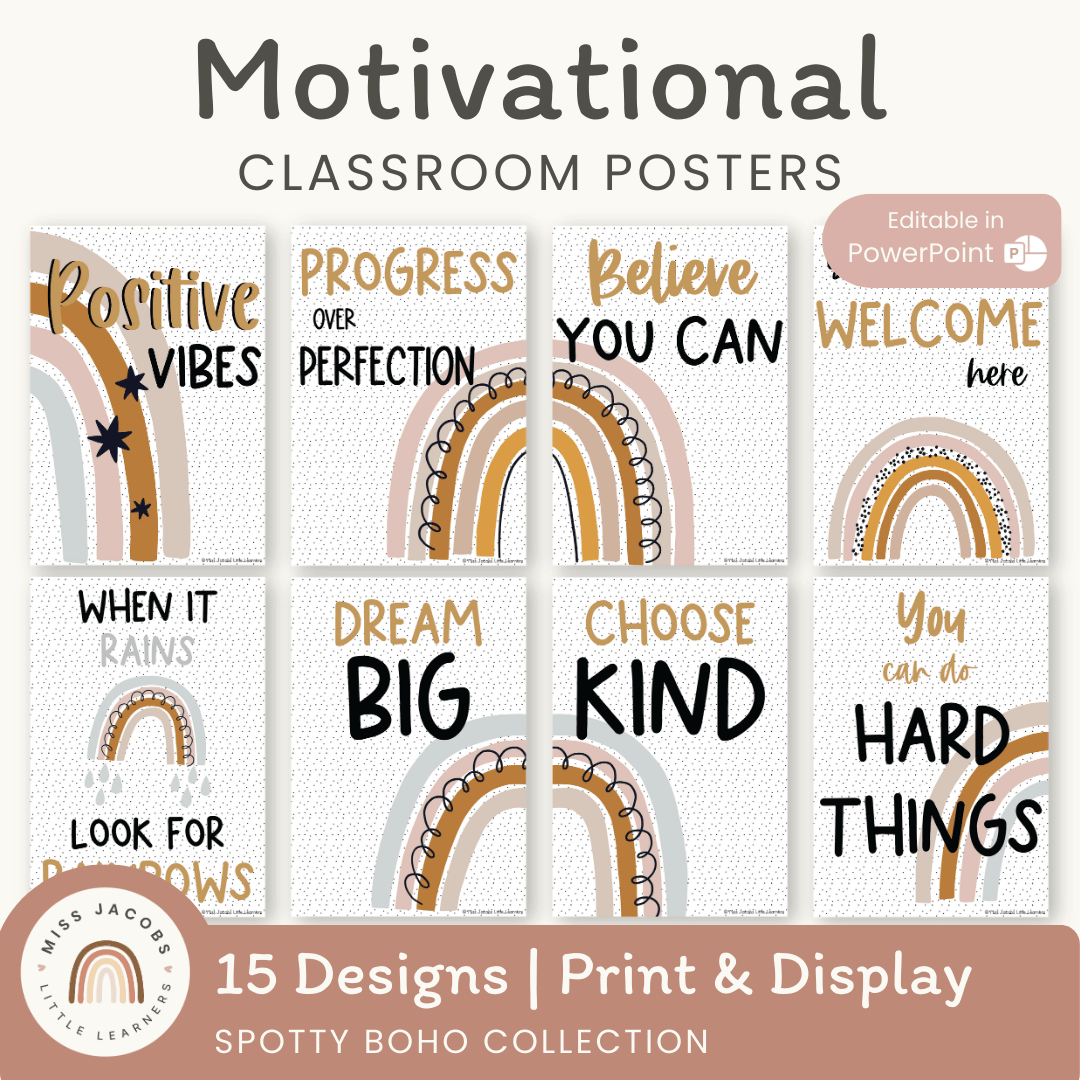 Motivational Classroom Posters | Spotty Boho – Miss Jacobs Little Learners