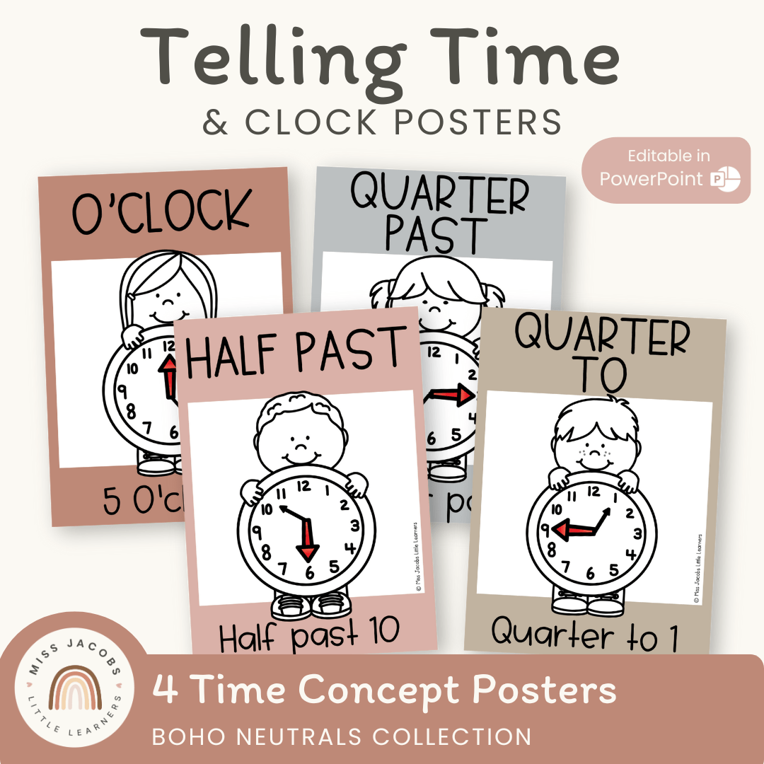 Telling Time and Clock Posters - Boho Neutrals Classroom Theme - MJLL ...