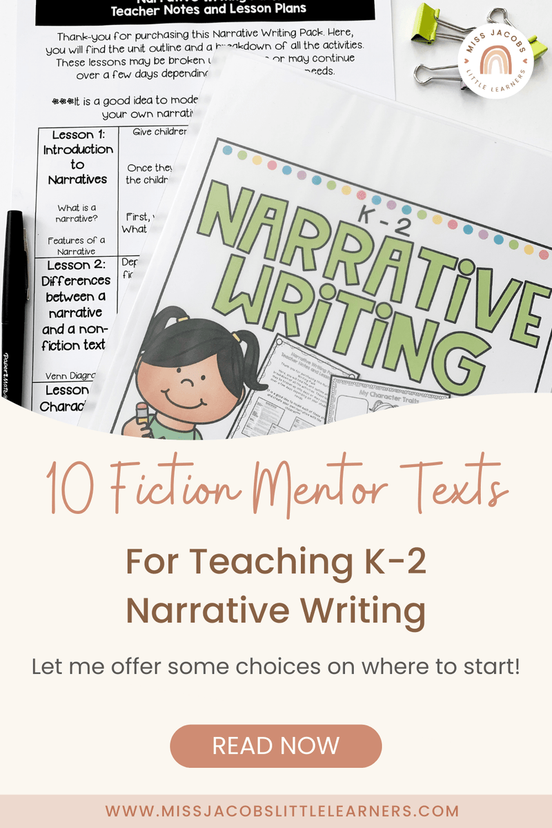 10 Fiction Mentor Texts for Teaching K-2 Narrative Writing – Miss ...