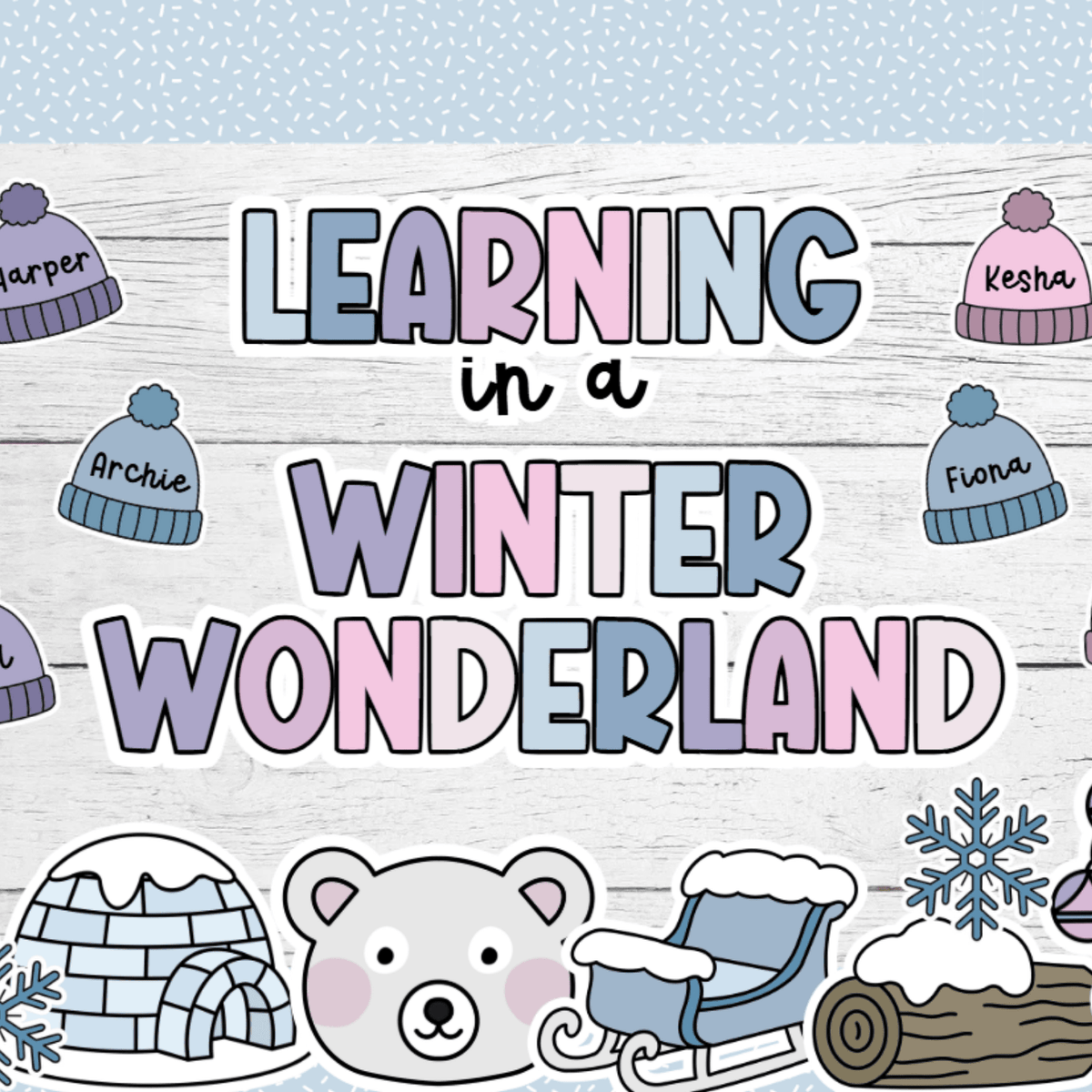 Winter Classroom Decorations - Miss Jacobs Little Learners