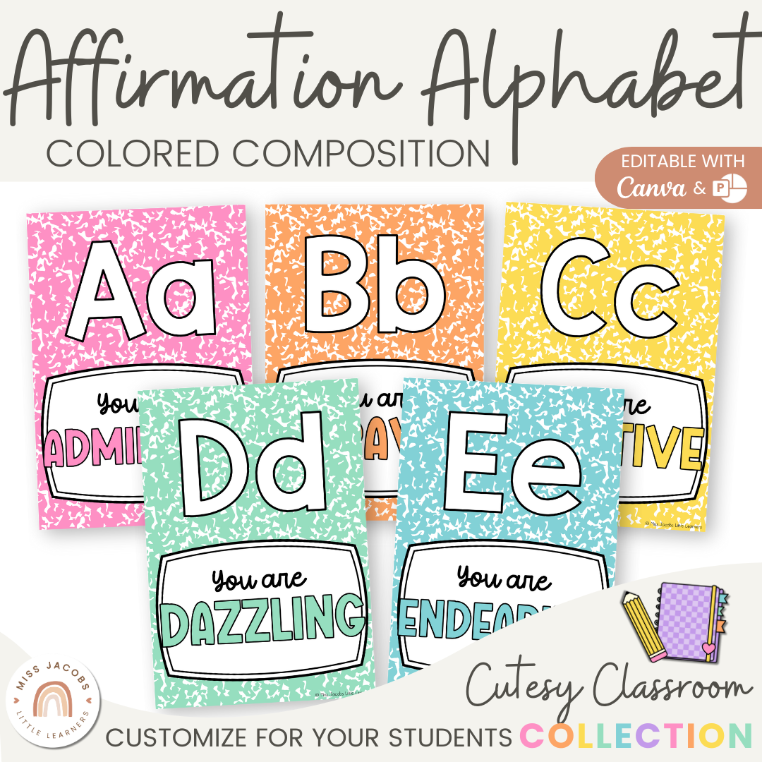Affirmation Alphabet Posters - Colored - Cutesy Classroom Theme - MJLL