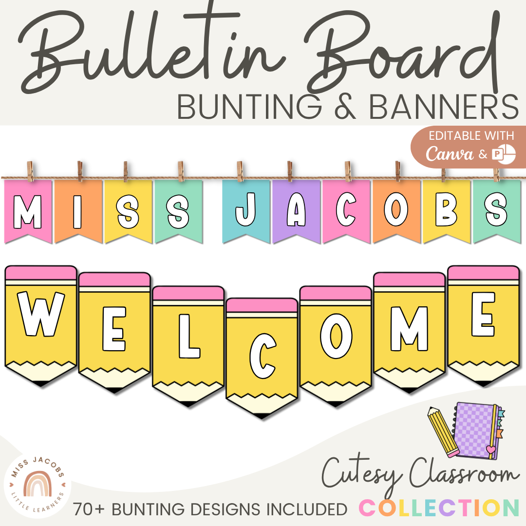 Bunting & Banner - Bulletin Board Letters - Cutesy Classroom Theme - MJLL