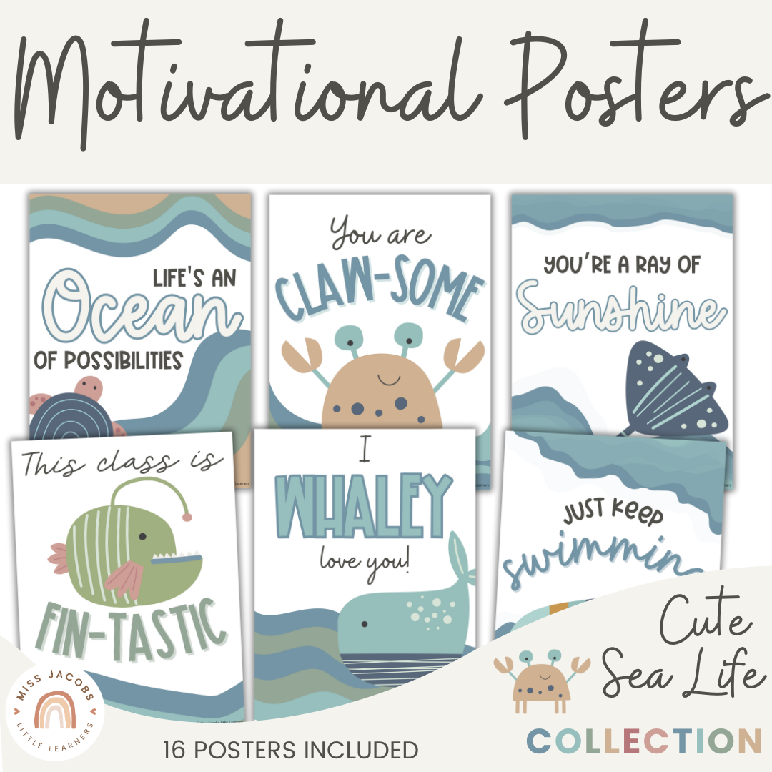 Inspirational Classroom Posters - Cute Sea Life Decor