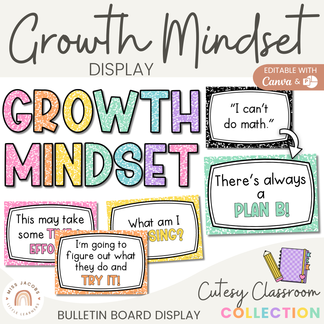 Growth Mindset Posters - Cutesy Classroom Theme - Miss Jacobs
