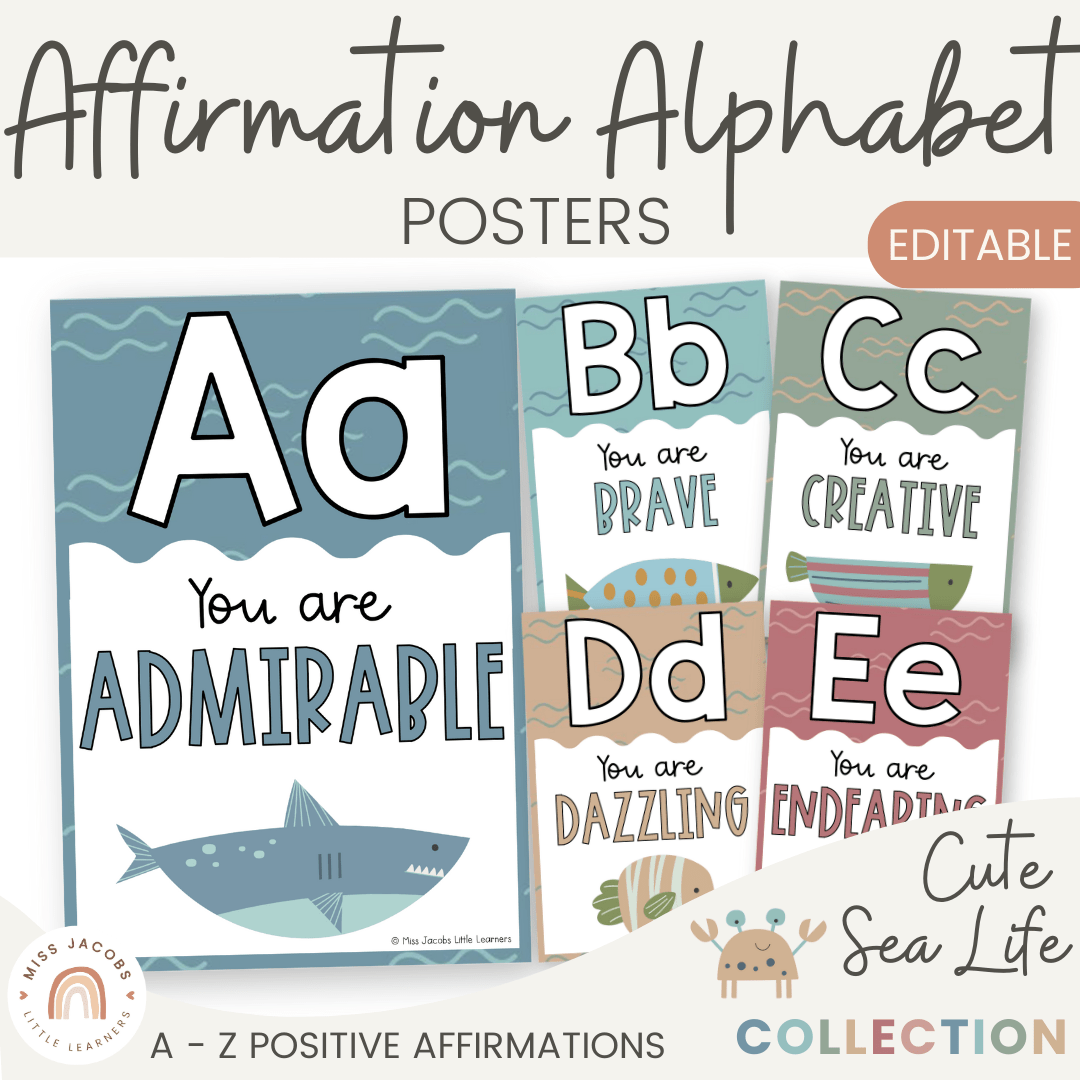 Affirmation Alphabet Posters - Cute Sea Life Classroom Theme - MJLL