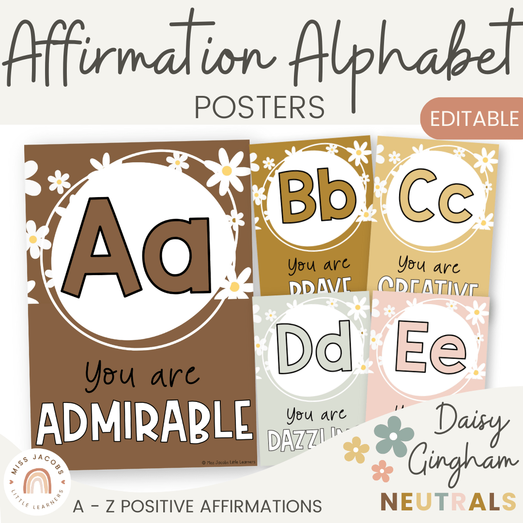 Affirmation Alphabet Posters - Daisy Gingham Neutrals Theme - MJLL