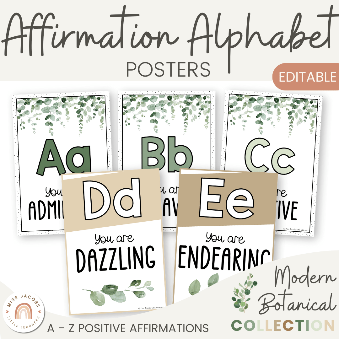 Affirmation Alphabet Posters - Modern Botanical Theme - Miss Jacobs