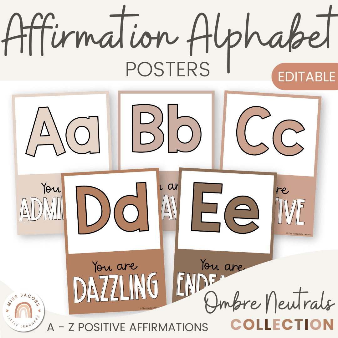 Affirmation Alphabet Posters - Ombre Neutrals Theme - Miss Jacobs