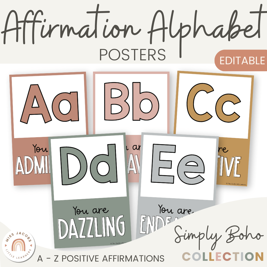 Affirmation Alphabet Posters - Simply Boho Theme - Miss Jacobs