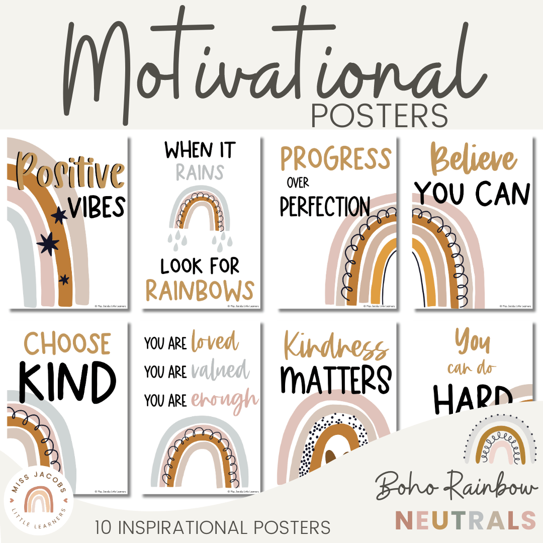 Inspirational Classroom Posters - Boho Rainbow Neutrals Theme - MJLL