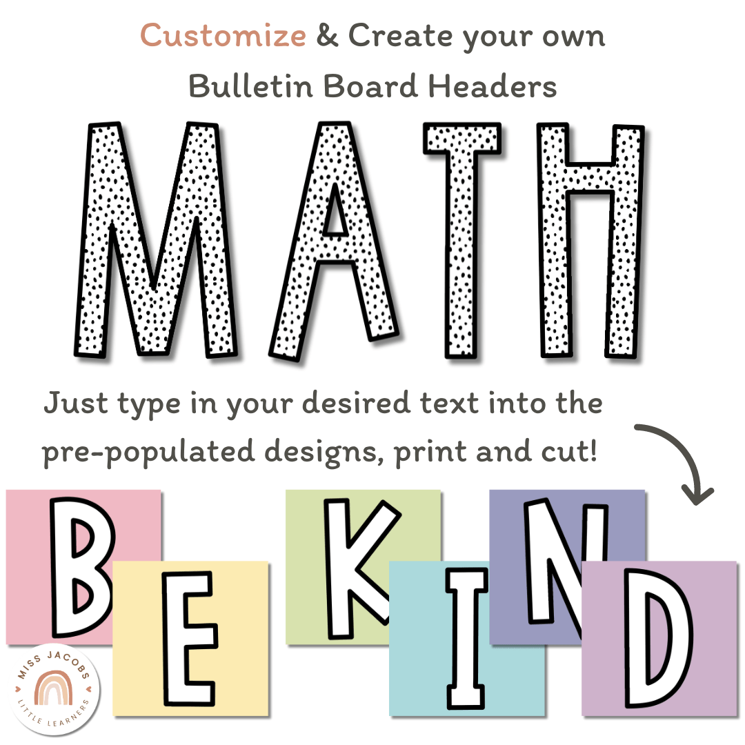 Bulletin Board Lettering Pack | Spotty Pastels - Miss Jacobs Little ...