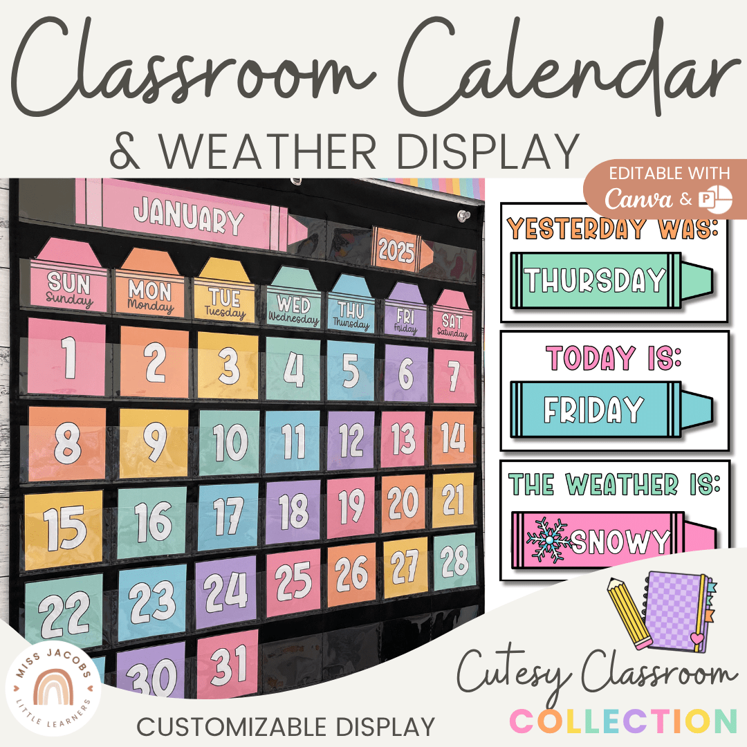Calendar & Weather Display - Cutesy Classroom Theme - Miss Jacobs