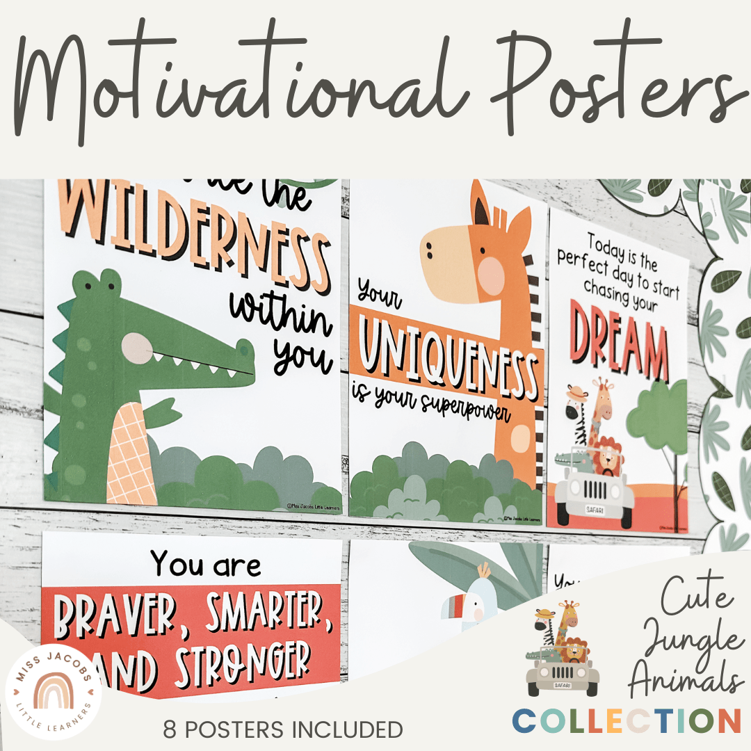 Motivational Classroom Posters | Cute Jungle Animals