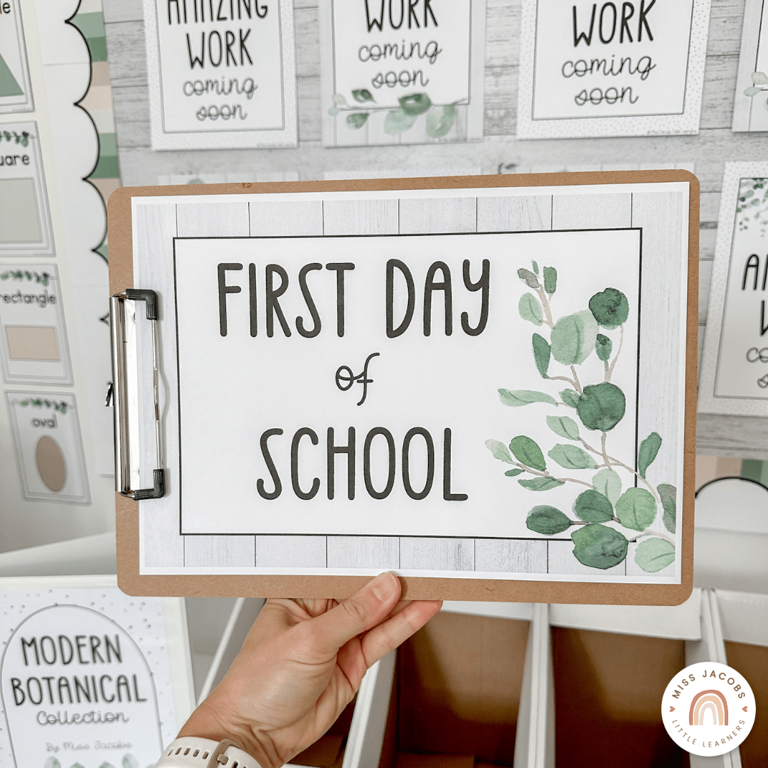First Day of School Signs - Modern Botanical Theme - MJLL