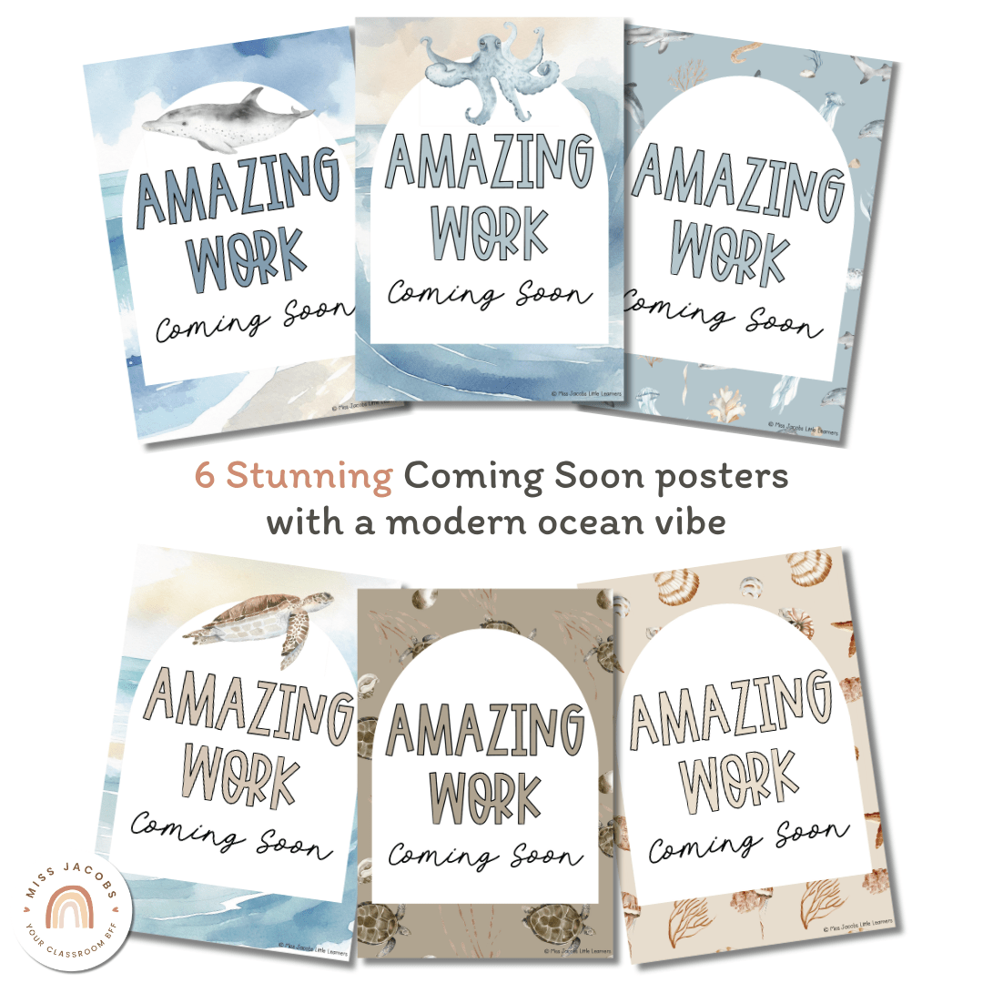 Amazing Work Coming Soon Posters - Modern Ocean Classroom Decor