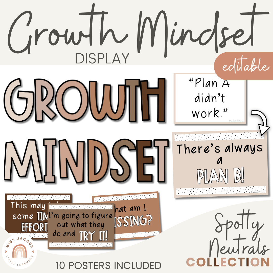 Spotty Neutrals Themed Growth Mindset Posters | Neutral Ombre Color Pa