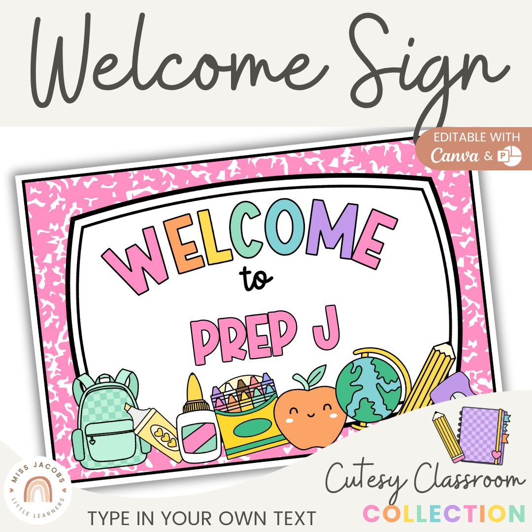 Welcome Sign - Cutesy Classroom Theme - Miss Jacobs