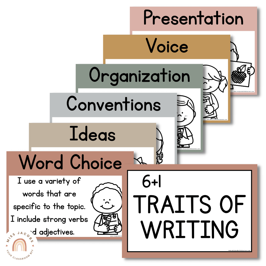 6 + 1 Traits of Writing Posters - Boho Neutrals Classroom Theme - MJLL