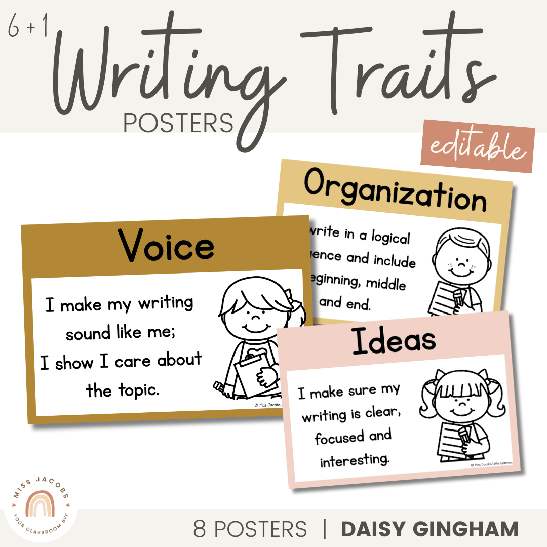 6+1 Writing Traits Posters | Daisy Gingham Neutrals - Miss Jacobs ...