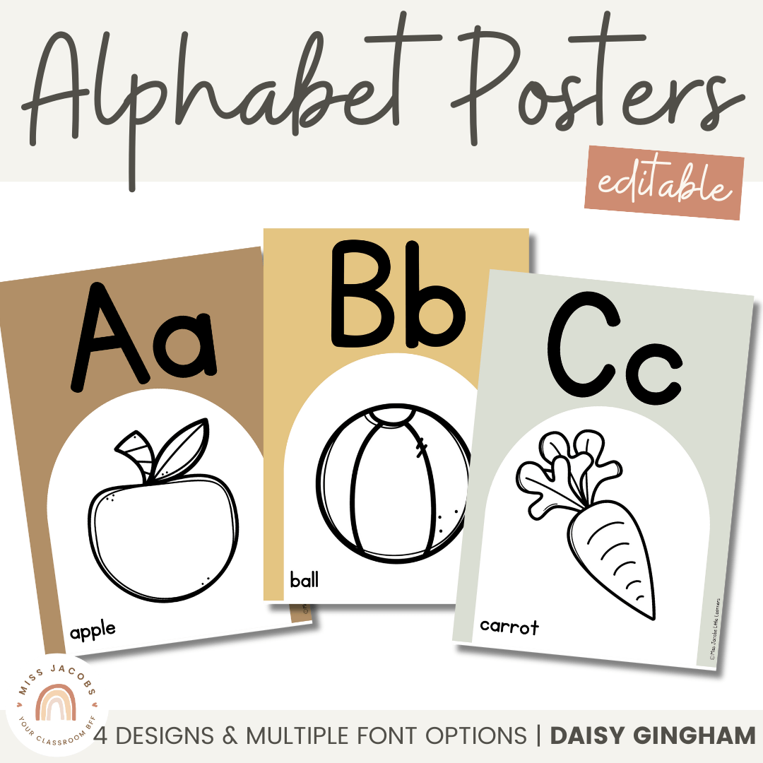 Alphabet Posters | Daisy Gingham Neutrals Classroom Decor | Editable ...