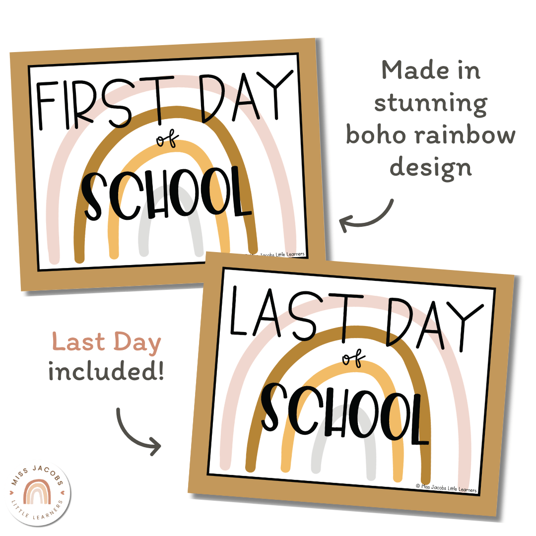 First Day of School Signs - Boho Rainbow Neutrals Theme - MJLL