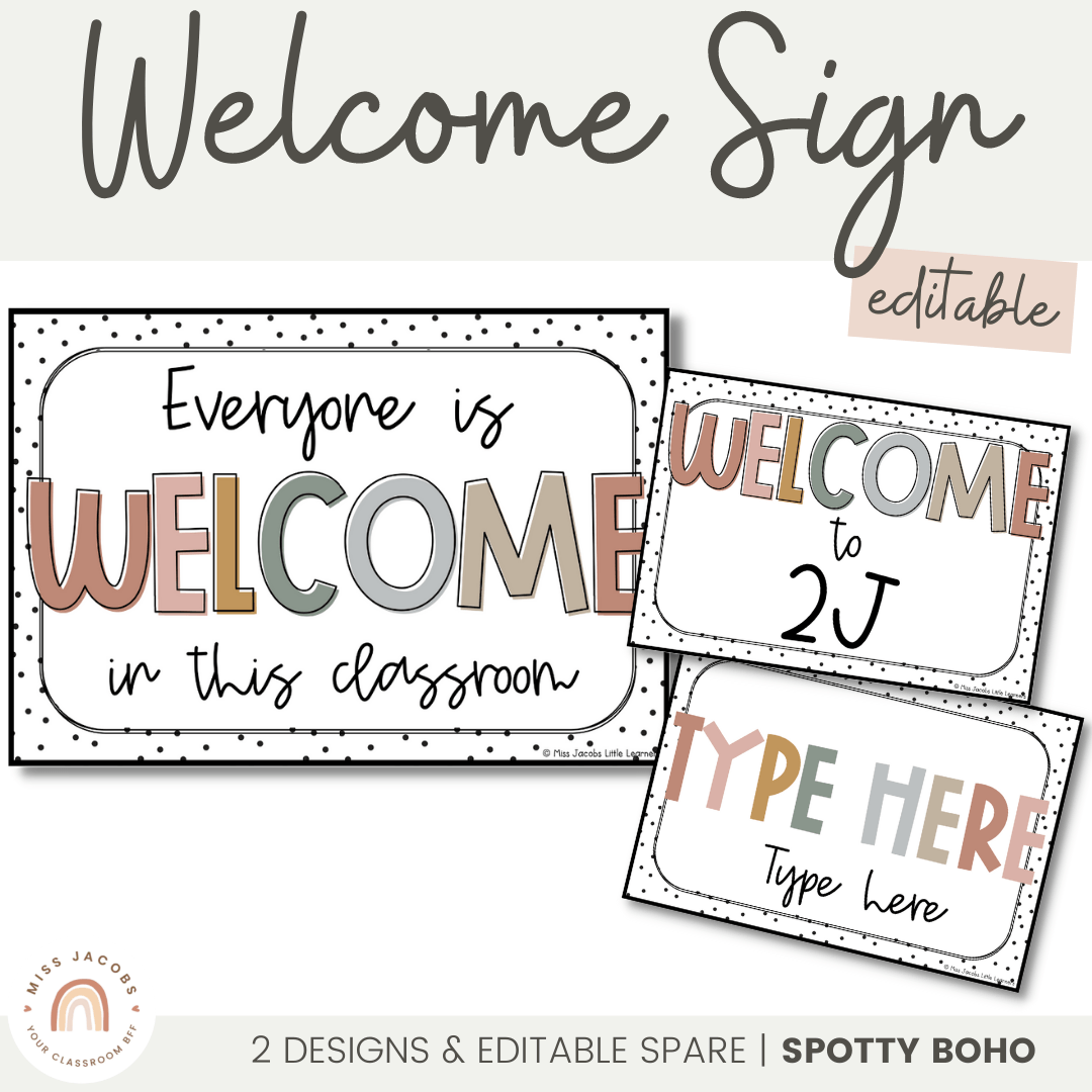 Welcome Posters - Spotty Boho Classroom Decor – Miss Jacobs Little Learners
