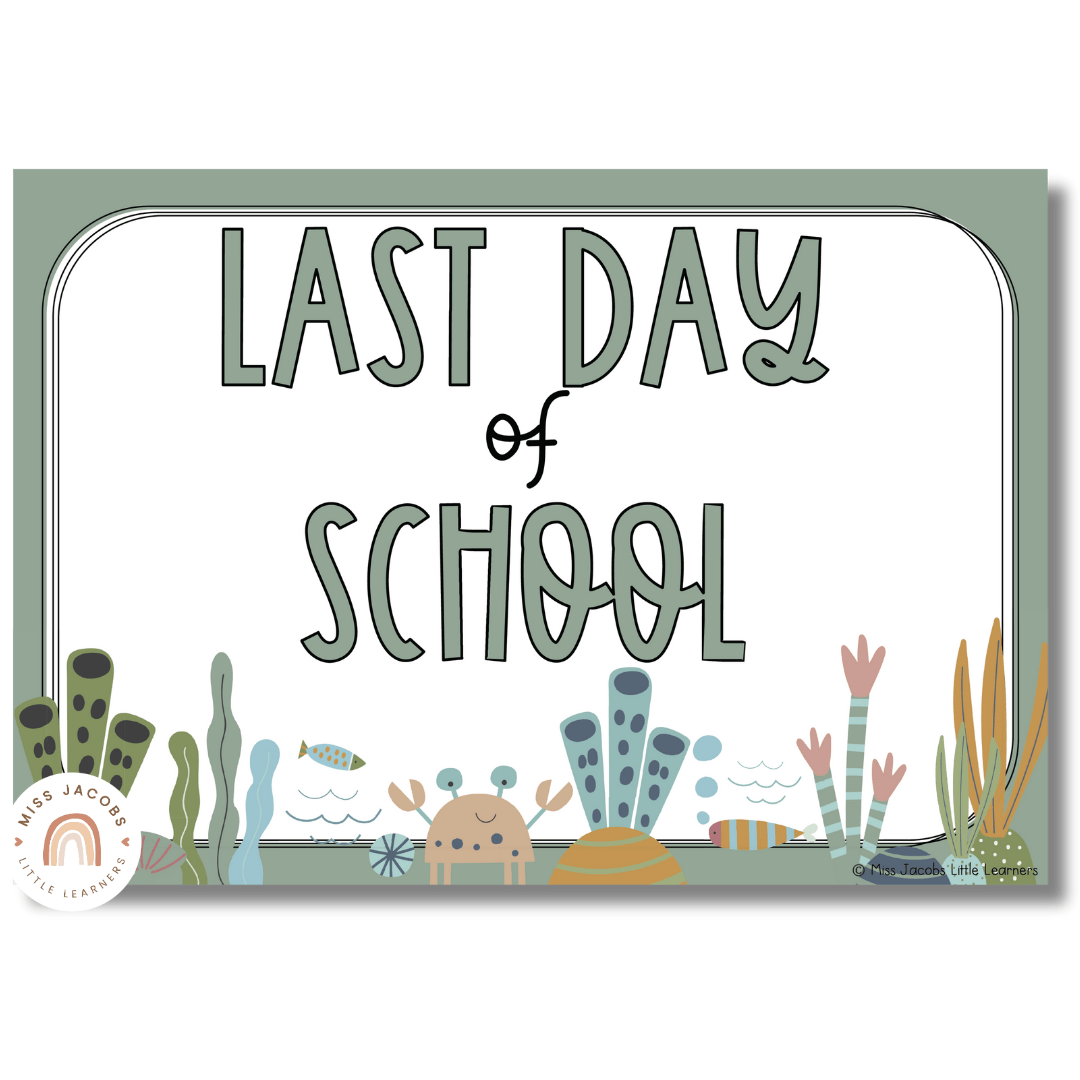 Cute Sea Life First & Last Day of School Posters - Miss Jacobs Little ...