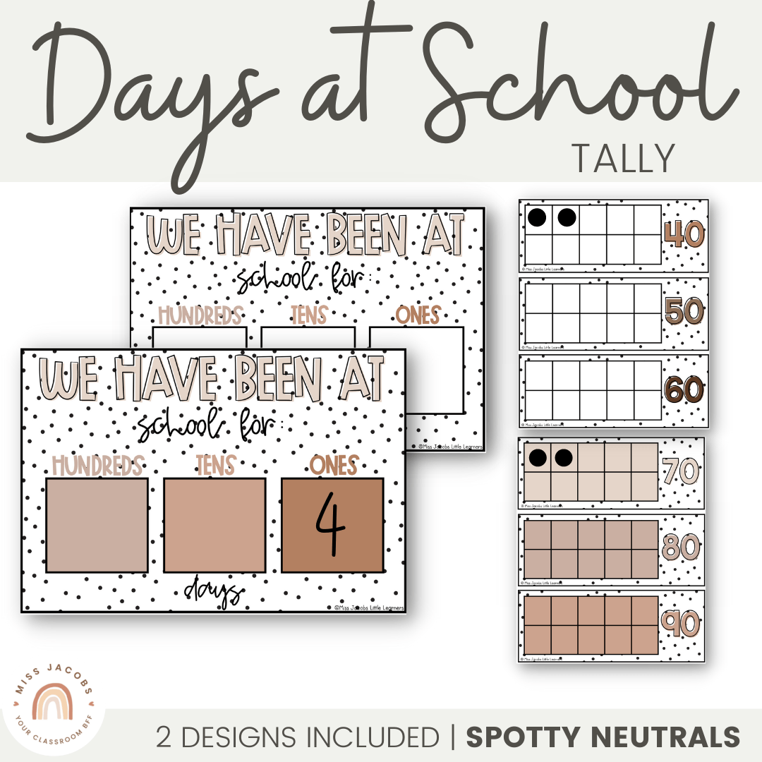 DAYS AT SCHOOL TALLY | SPOTTY NEUTRALS