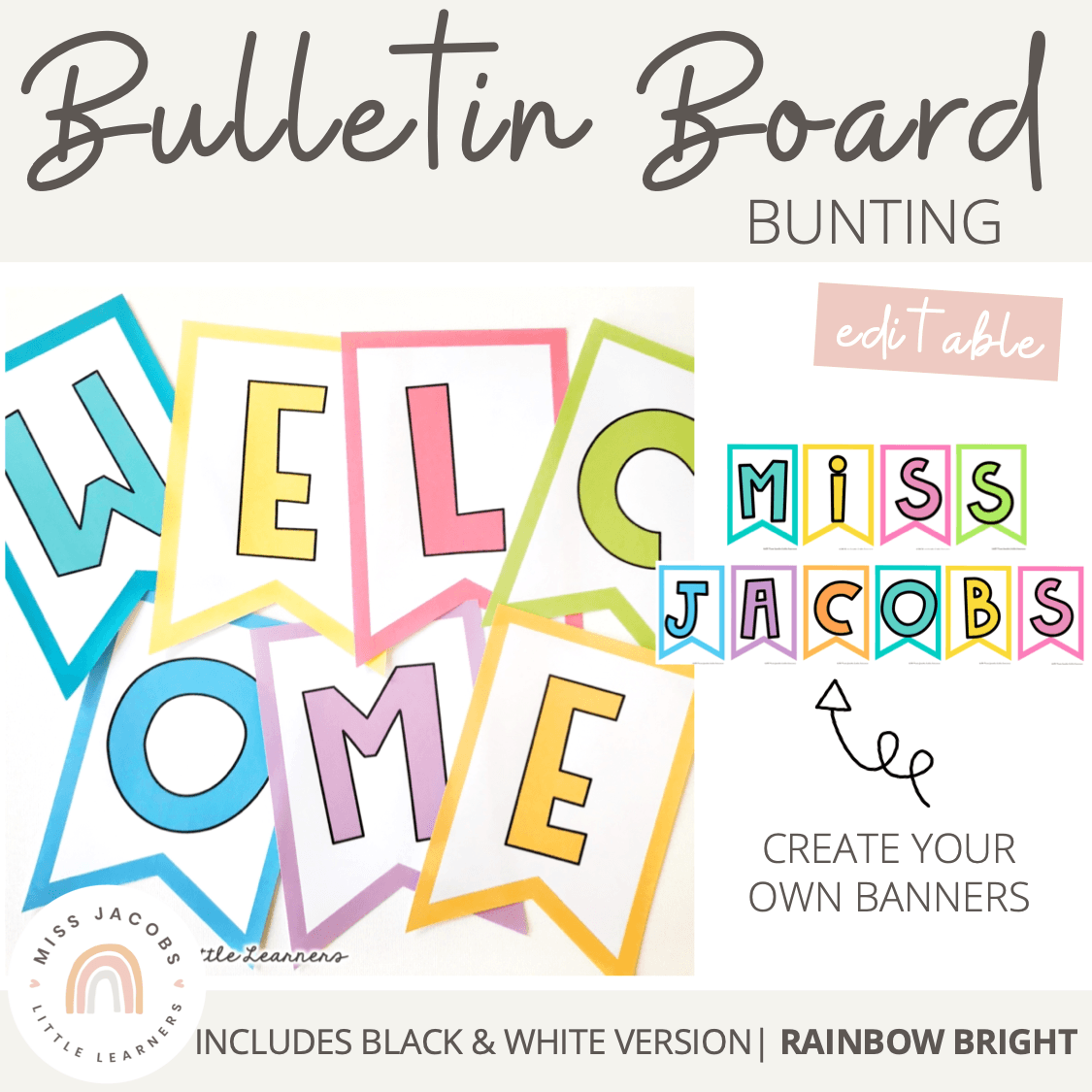Editable Bunting Letters & Welcome Banner {Rainbow Classroom Decor}