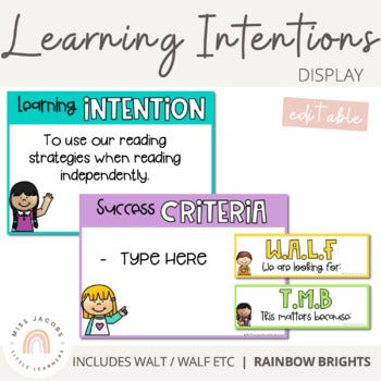 Learning Intentions Posters - WALT / WALF / WILF | Rainbow Classroom D