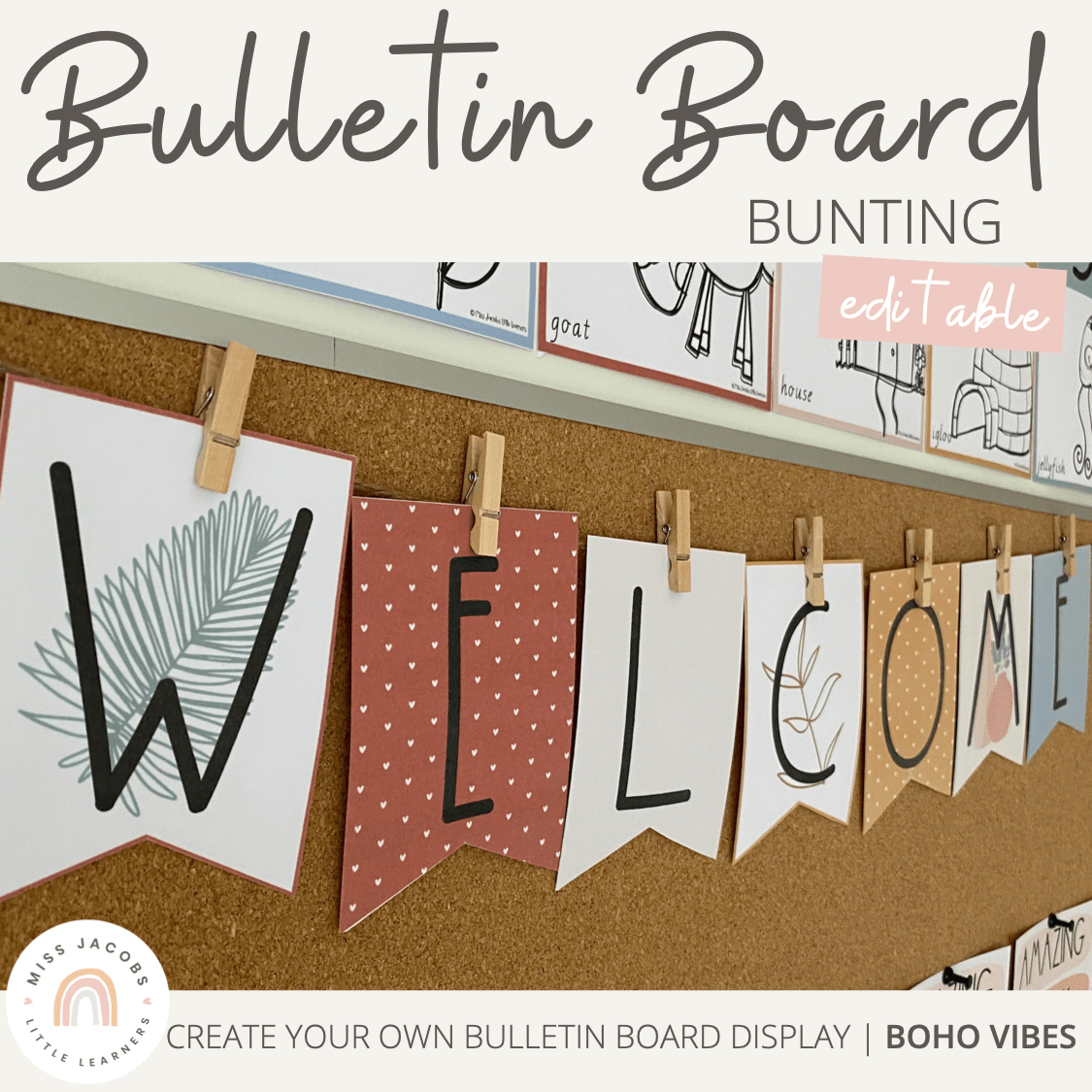 Modern Boho Vibes Editable Bulletin Board Banners | Neutral Toned Bunt