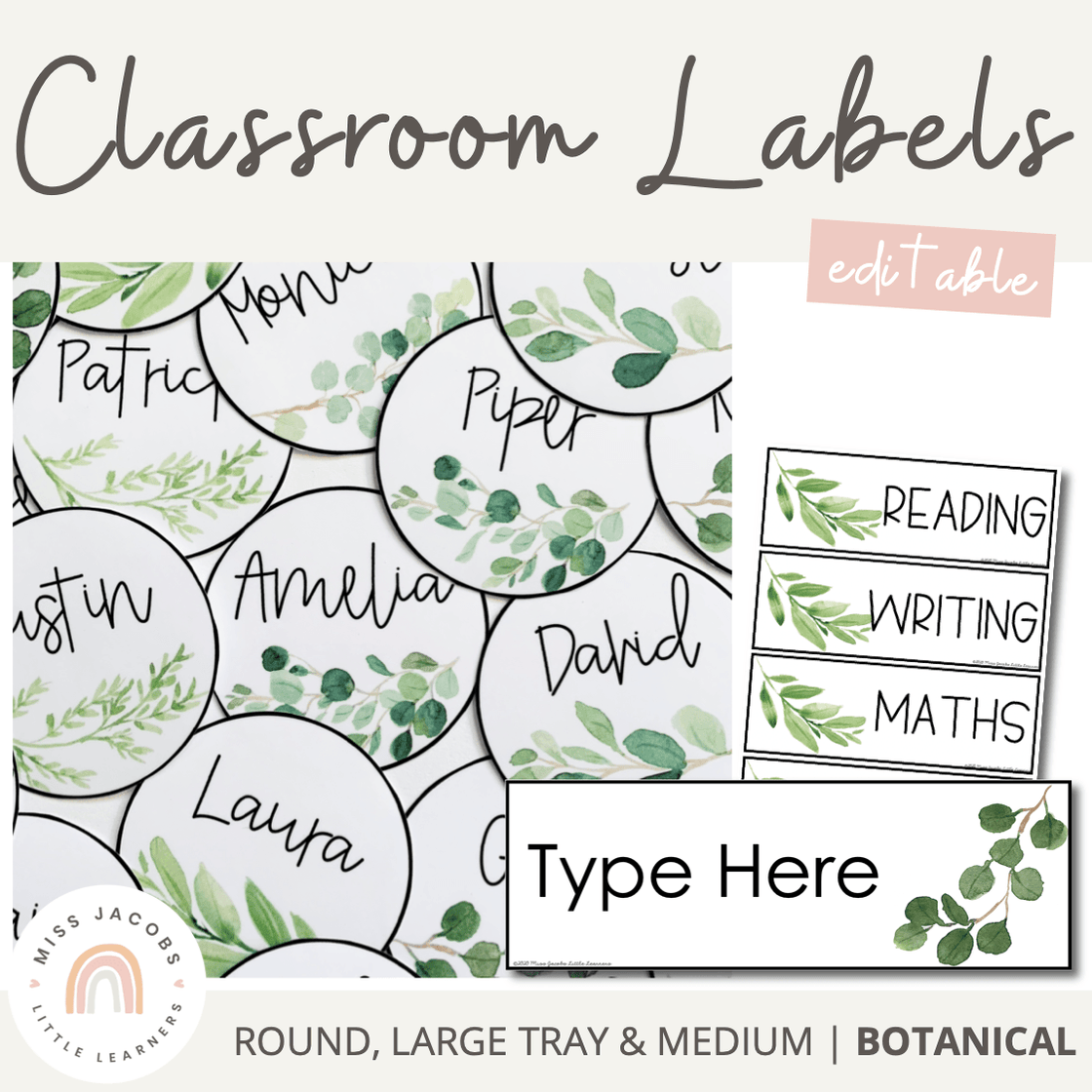 Classroom Labels Student Names & Supplies - Botanical Decor