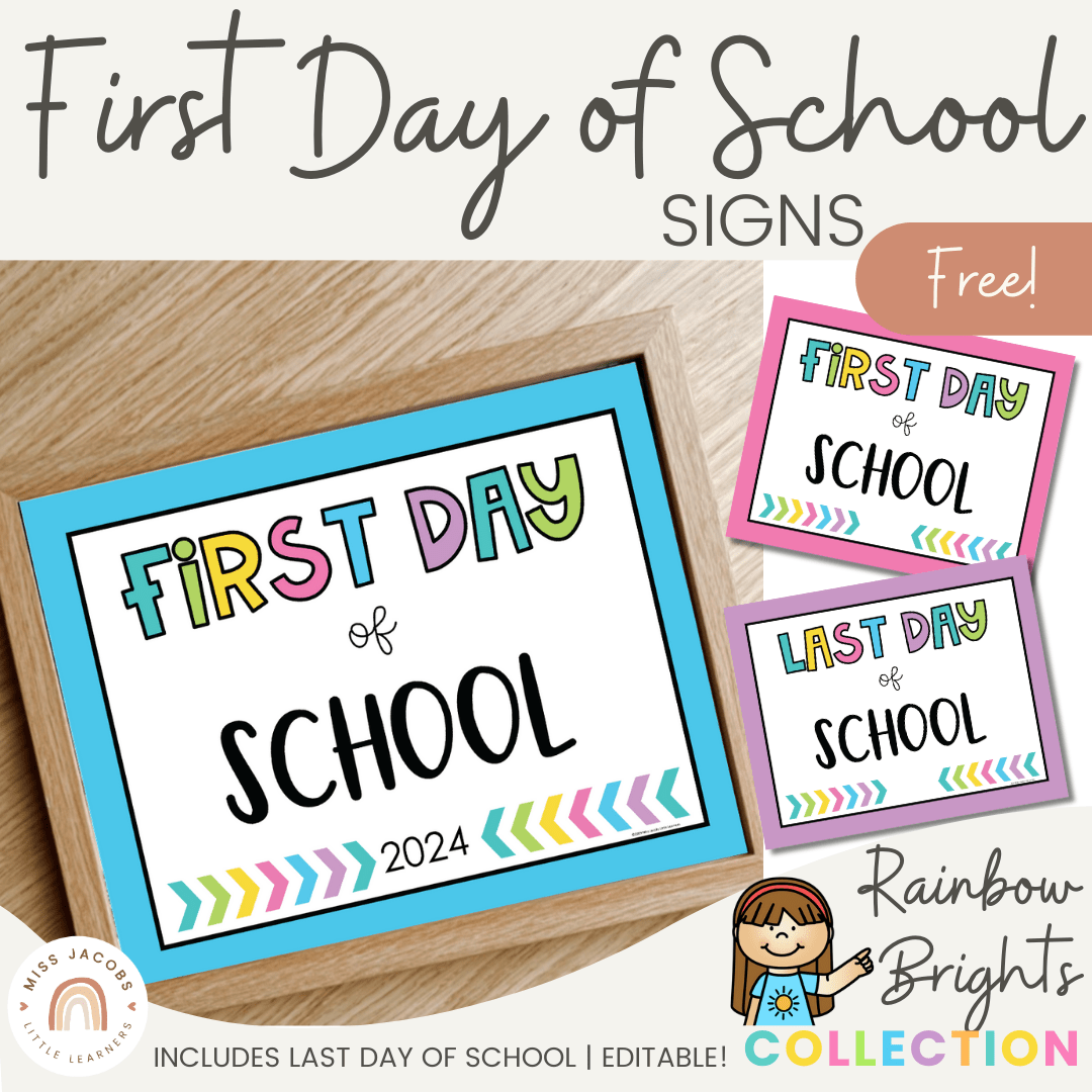 First Day of School Signs | Rainbow Brights