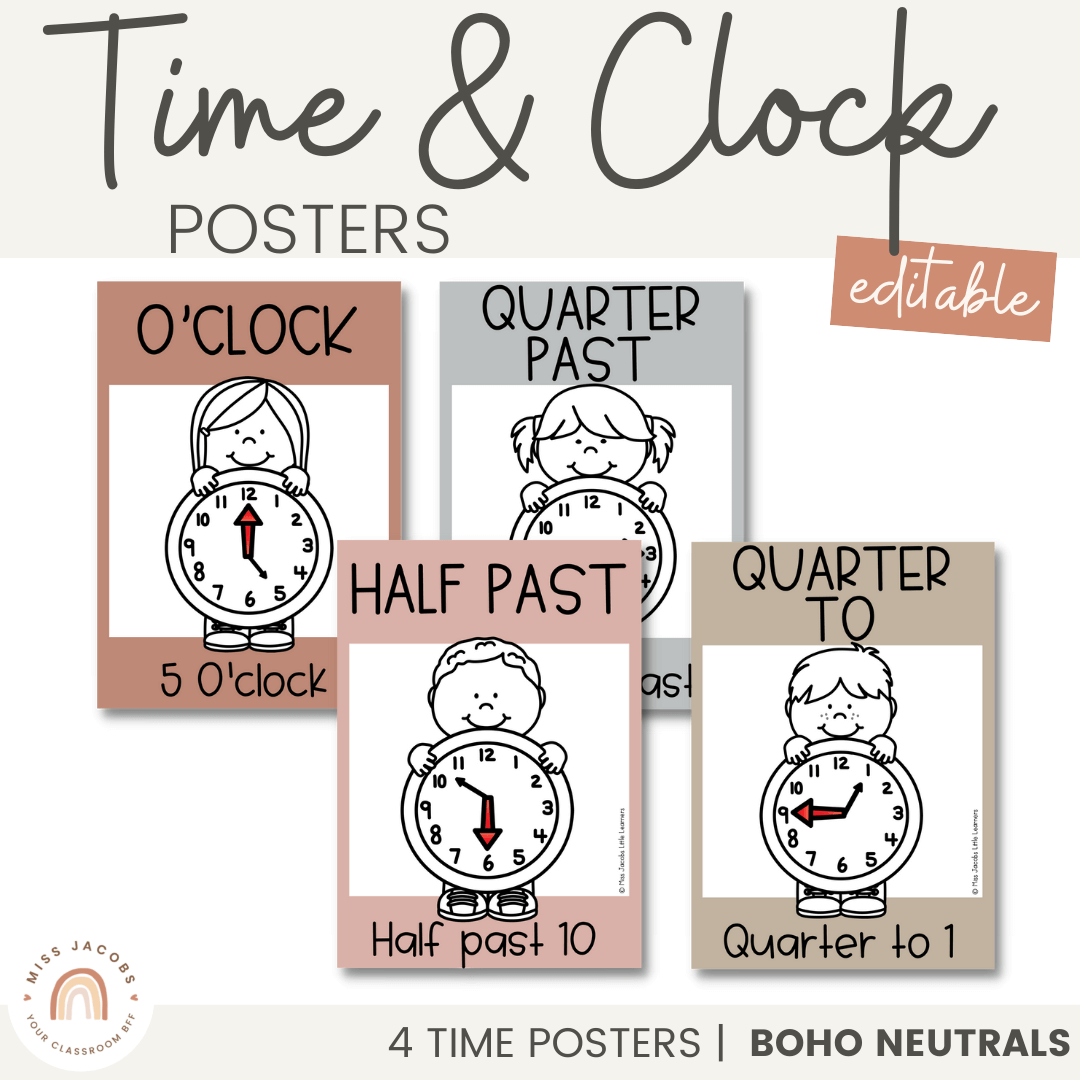 Telling Time and Clock Posters - Boho Neutrals Classroom Theme - MJLL