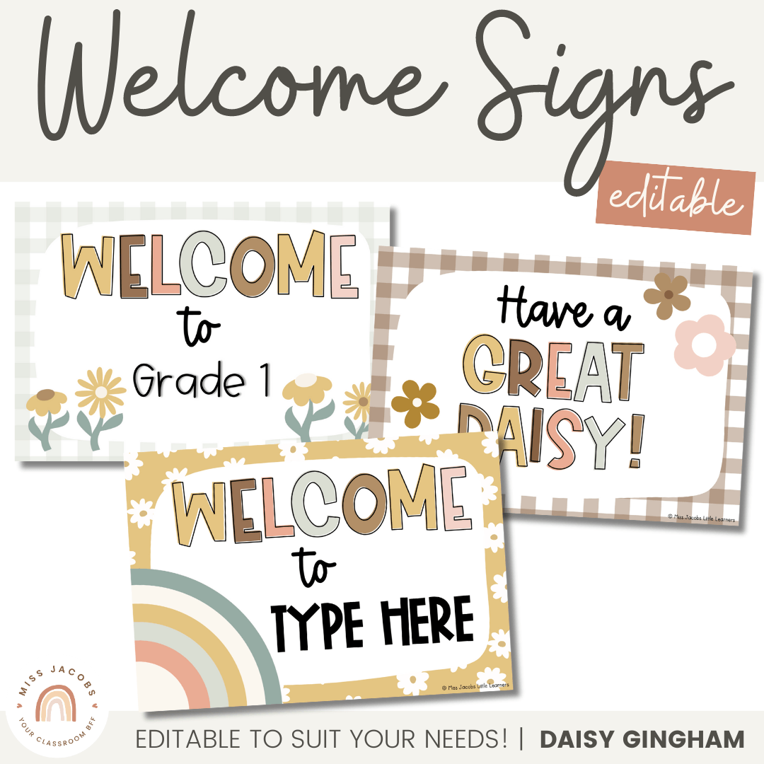 Welcome Posters | Daisy Gingham Neutrals Classroom Decor - Miss Jacobs ...